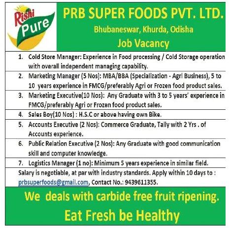 Odisha Jobs - Wanted for PRB-Super-Foods-Pvt-Ltd July-2022